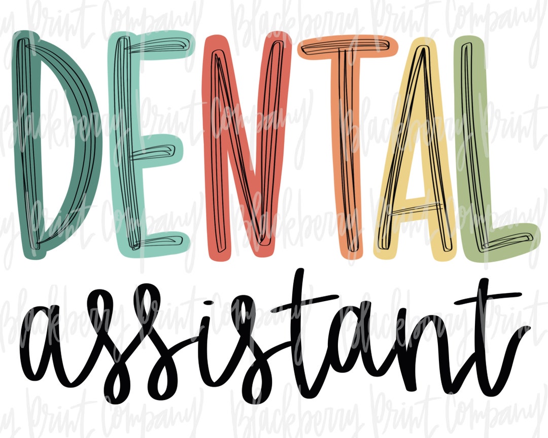 Dental Assistant PNG Sublimation Printable Hand Lettered - Etsy