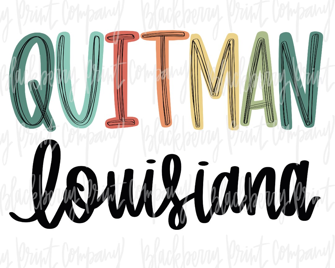 Quitman Louisiana City State PNG Sublimation Printable - Etsy