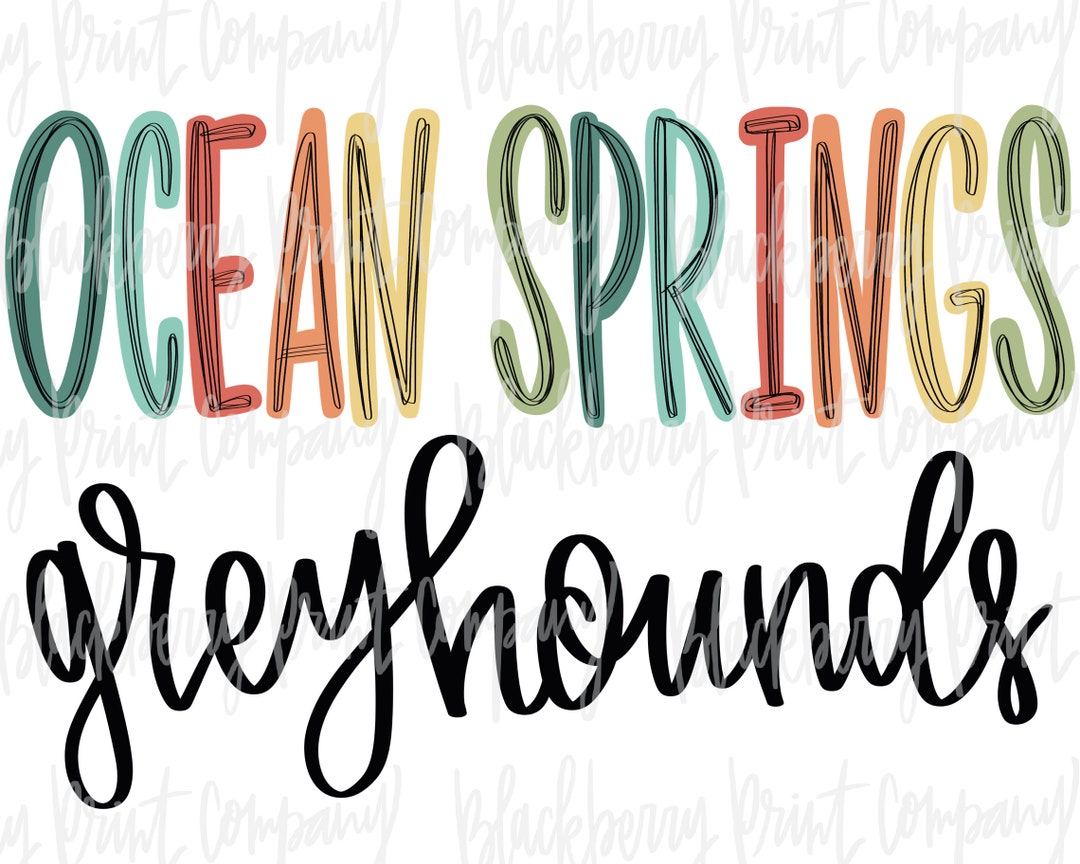 Ocean Springs Greyhounds PNG Sublimation Printable - Etsy