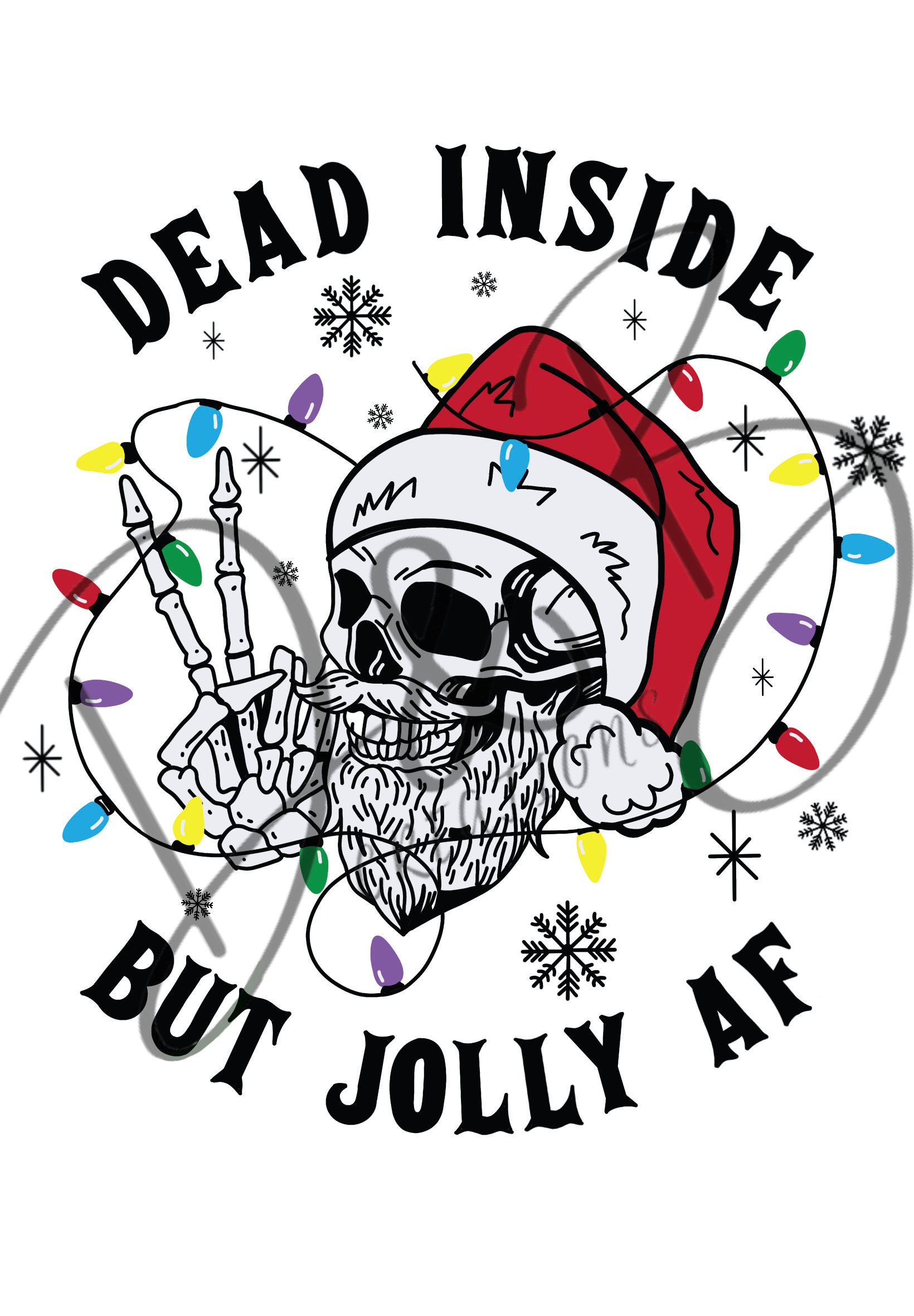Dead Inside but Jolly AF PNG - Etsy