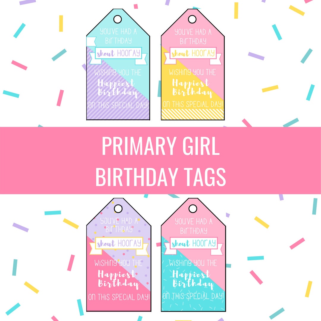 Primary Girl Birthday Tag - Birthday Tags - Colorful Birthday Tag ...