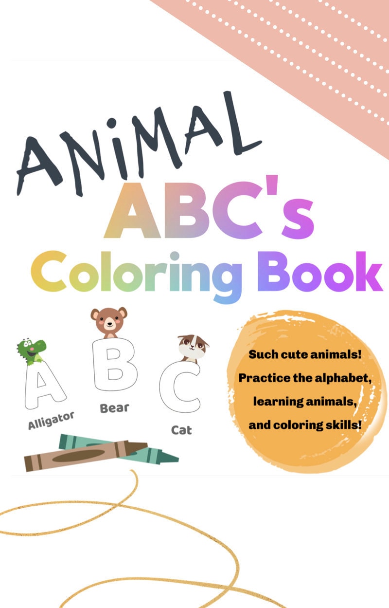 Animal Abc's Coloring Book, Instant Download, Print at Home Again and ...
