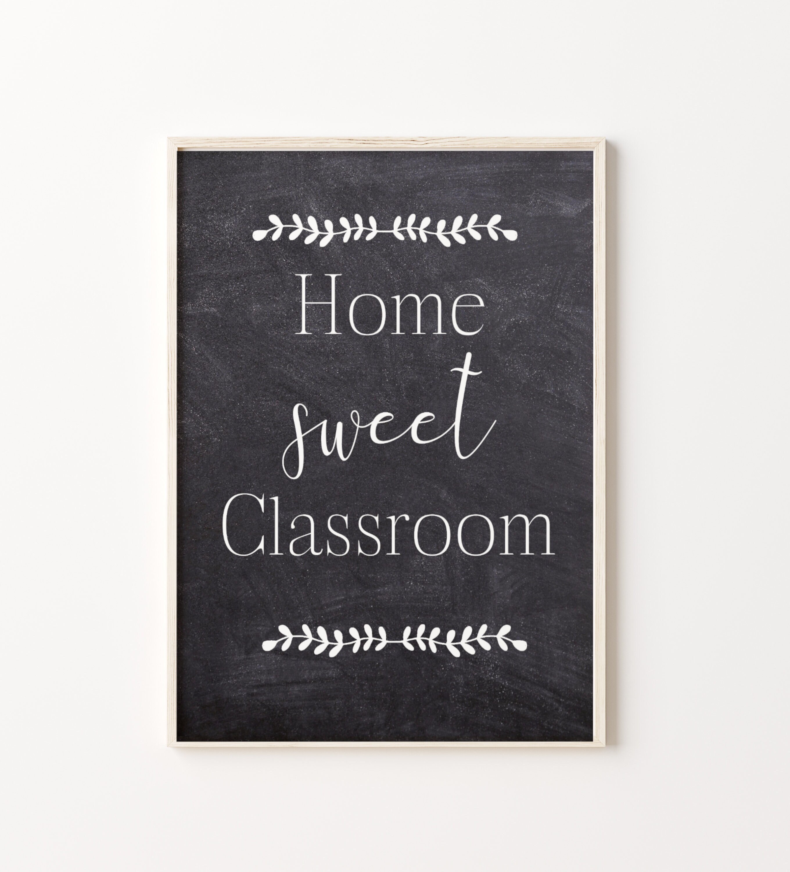Classroom Sign | Home Sweet Classroom | Classroom Decor | Home Sweet ...