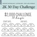 2K 30 Day Challenge 2,000 Saving Challenges 2K Money Challenge Savings ...