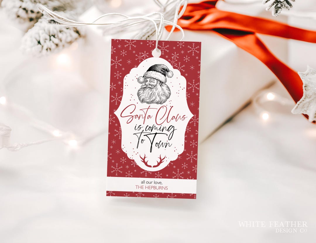Santa Claus Christmas Gift Tag Template, Santa Gift Tag, Santa Claus is ...