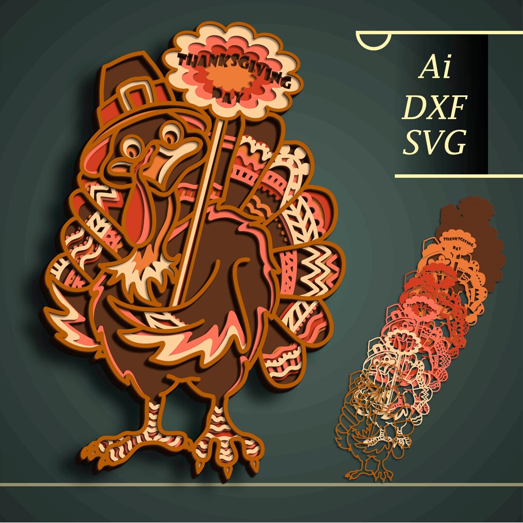 3D Thanksgiving Turkey SVG: Multilayer Cut File Cricut&glowforge, CNC ...