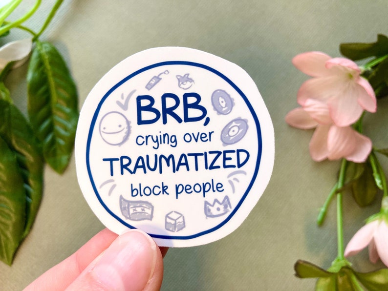 BRB Crying Over Block People Sticker - Dream SMP Vinyl Sticker - Etsy