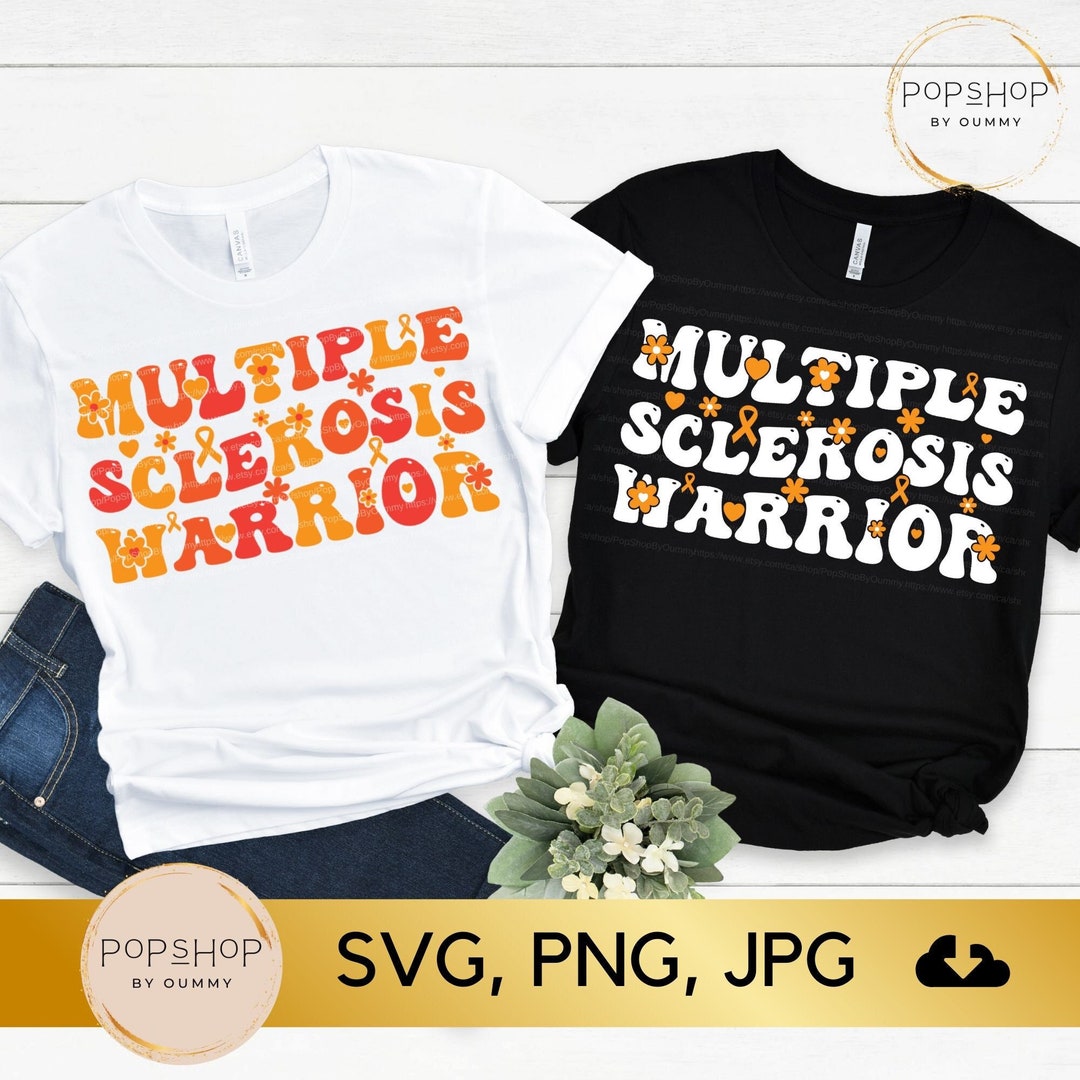 Multiple Sclerosis Warrior SVG, Multiple Sclerosis Awareness Month Svg ...