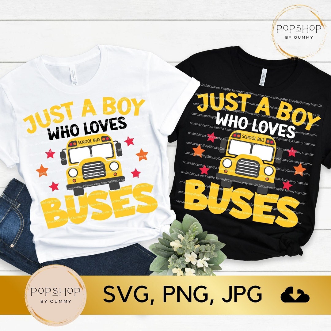 Boy Loves Buses SVG: School Bus Driver, Teacher Design (digital ...