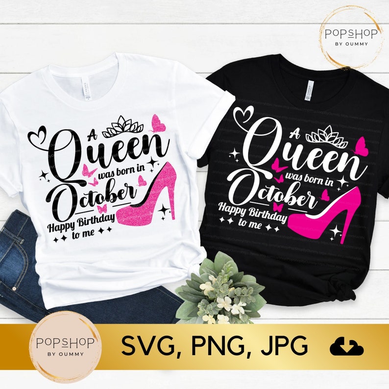 A Queen Was Born in October SVG Happy Birthday to Me Svg - Etsy
