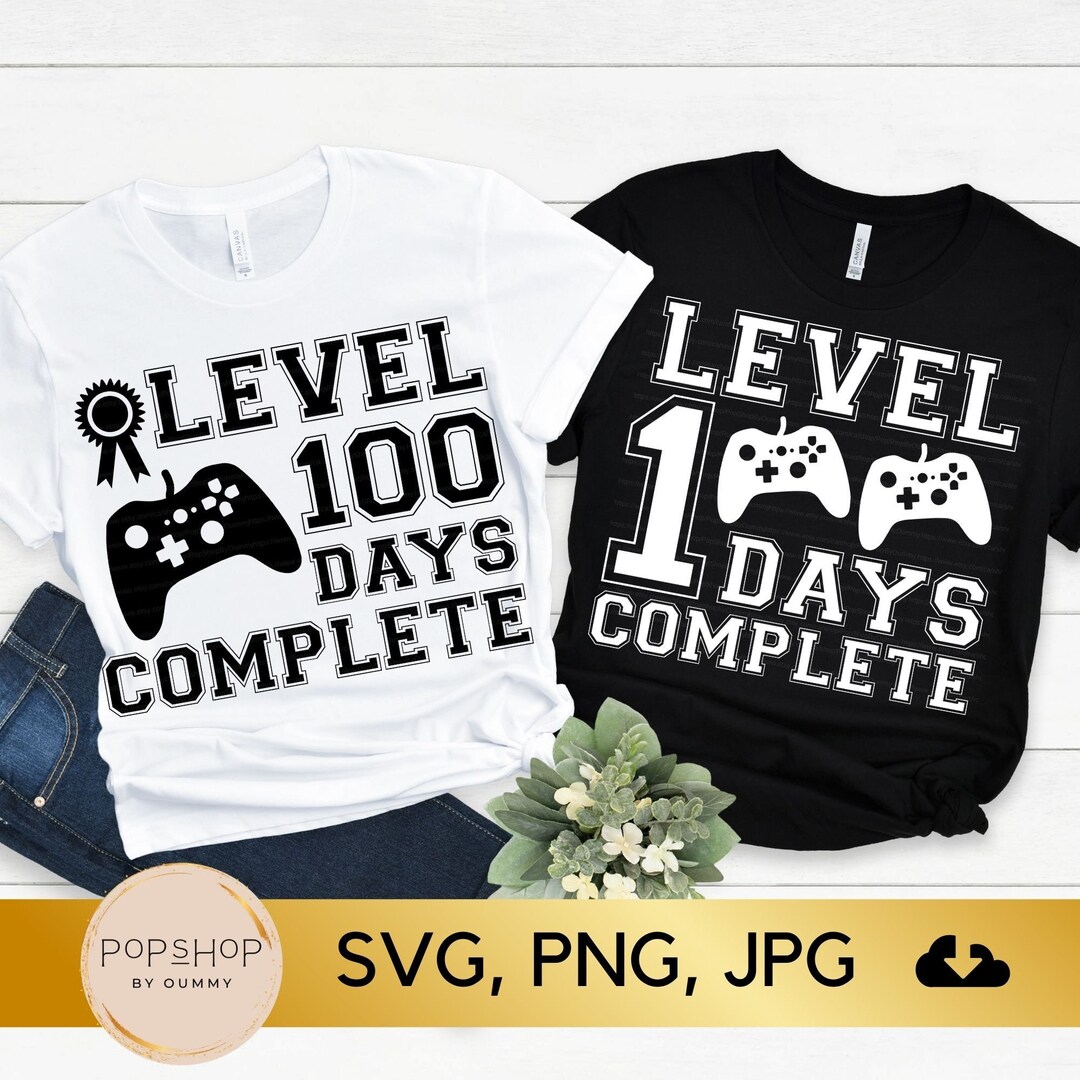 Level 100 Days Complete SVG, 100 Days SVG, 100 Days of School SVG ...