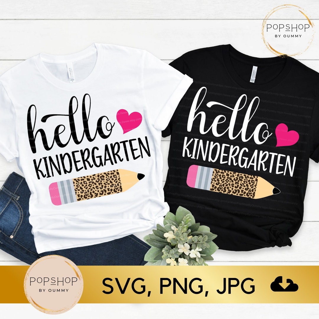 Hello Kindergarten SVG, Leopard Pencil Svg, Back to School Svg, Teacher ...