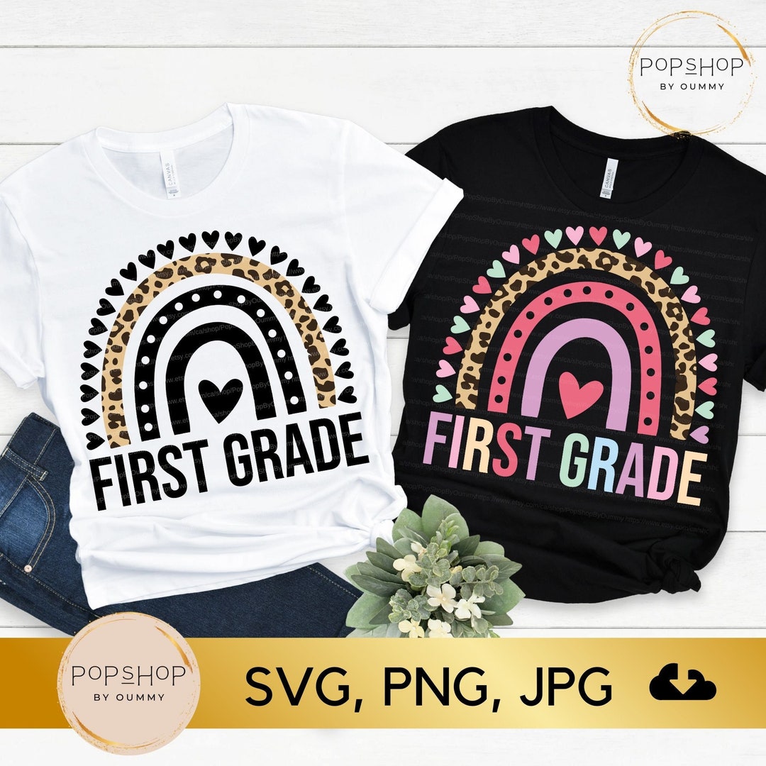 First Grade Rainbow SVG, First Grade Teacher Svg, First Grade Svg, 1st ...