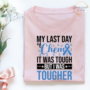 My Last Day of Chemo SVG, Colon Cancer Svg, Cancer Survivor Warrior Svg ...