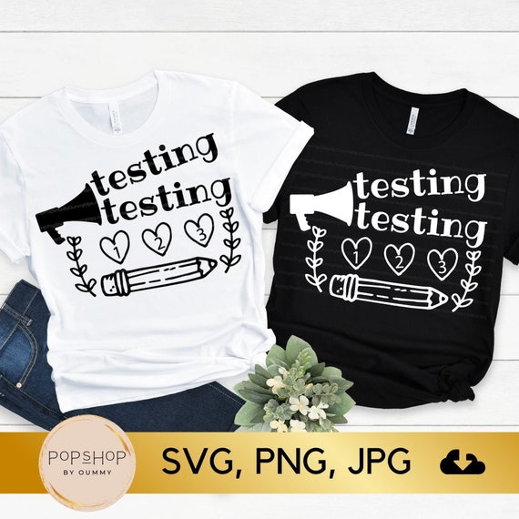 Testing Testing 1 2 3 SVG Teacher Svg Testing Coordinator | Etsy