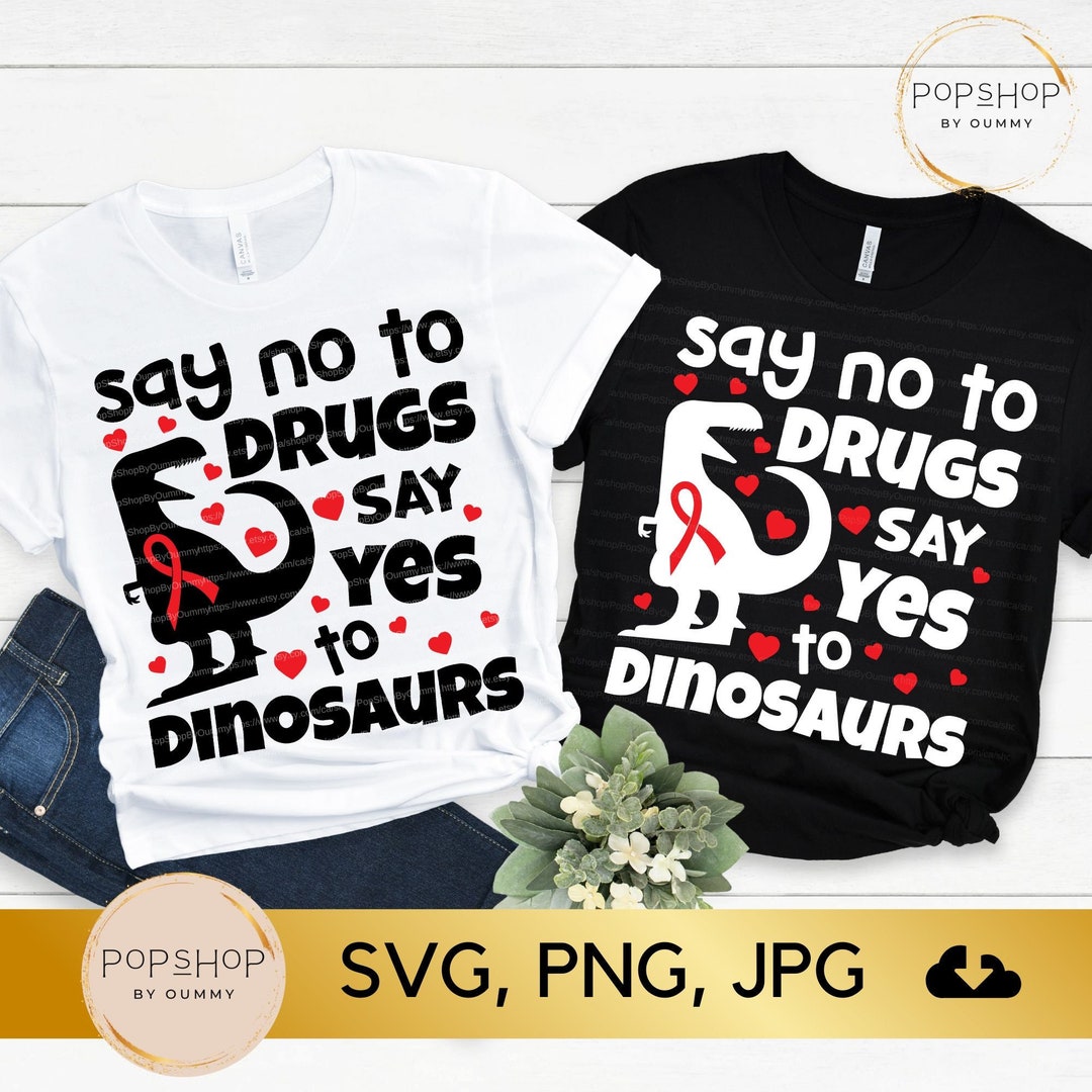 Say No to Say Yes to Dinosaurs SVG, Red Ribbon Squad Svg, Red Ribbon ...