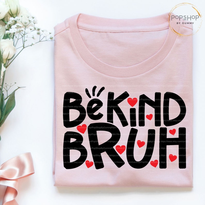 Be Kind Bruh SVG Anti Bullying Svg Kindness Svg Orange - Etsy Canada