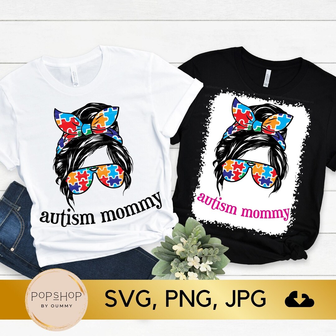 Autism Mommy SVG, Autism Awareness Svg, Autistic Support Svg, Mom Shirt ...