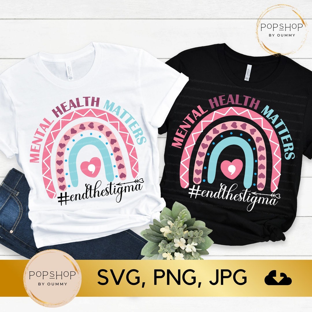 End the Stigma SVG, Mental Health Matters Svg, Mental Awareness Svg ...