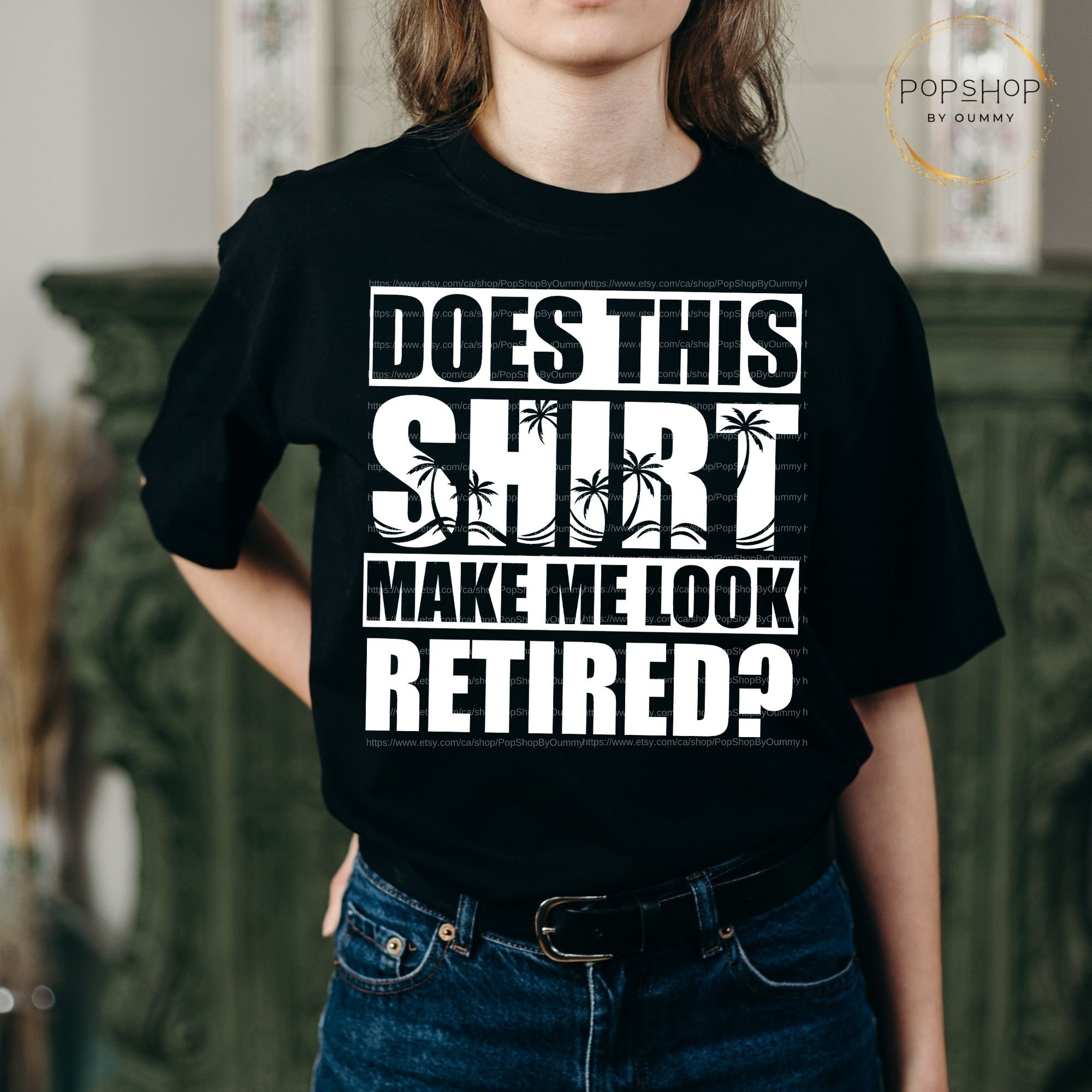 Retirement Humor SVG: "does This Make Me Look Retired?" (digital ...