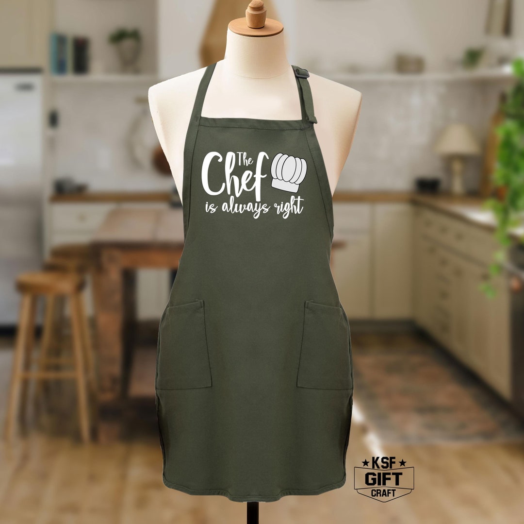 The Chef is Allways Right Apron, Funny Quotes Apron, Cooking Gift, New ...