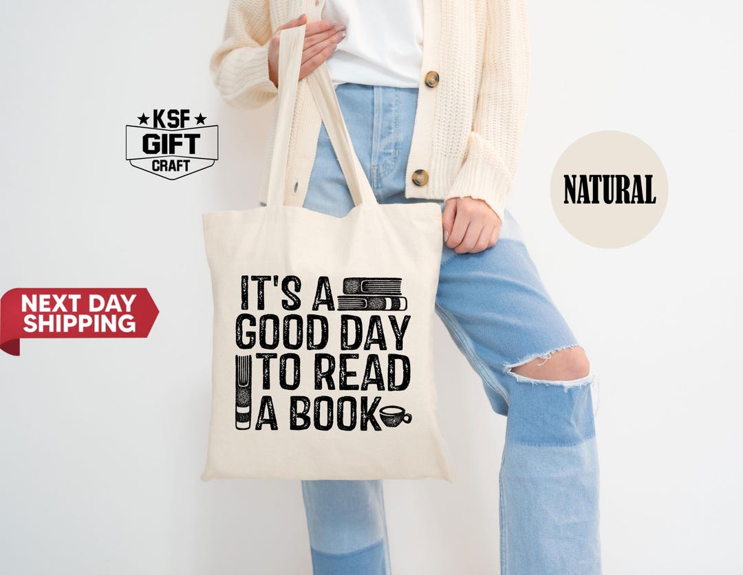 It's Good Day to Read A Book Tote Bag, Book Club Bag, Book Lover Bag ...