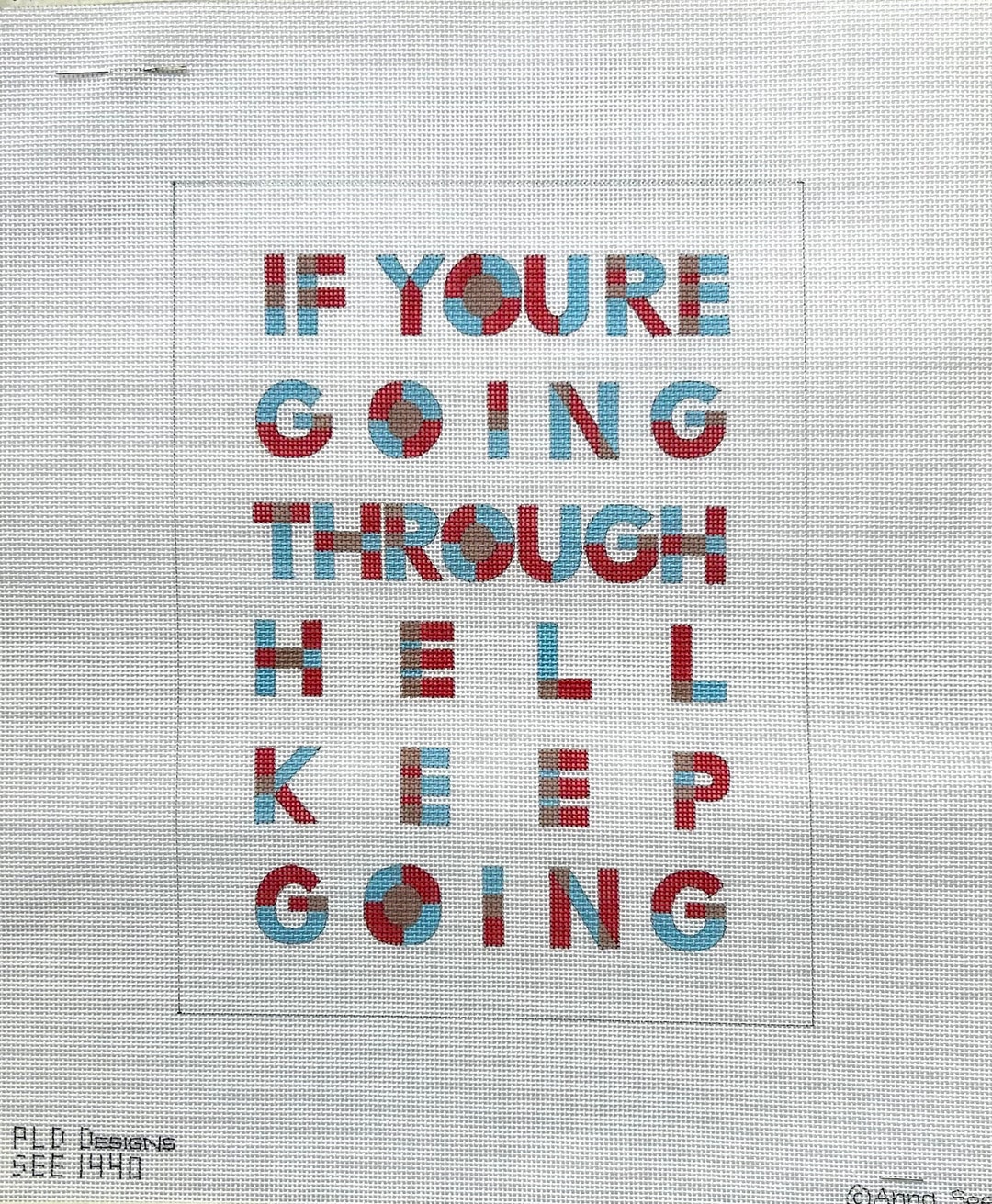 If You're Going Through Hell, Anna See/pld Needlepoint Designs - Etsy