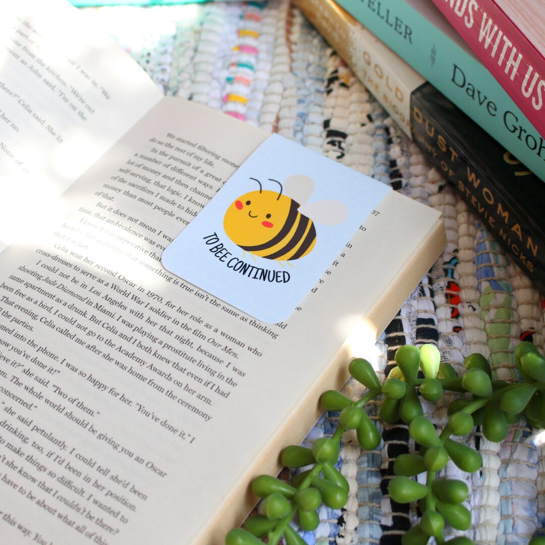 To Bee Continued Magnetic Bookmark | Cute Bumblebee Bookmark, Bookworm ...