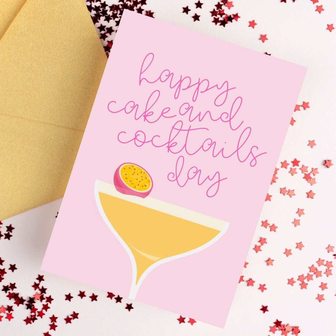 Happy Cake and Cocktails Day Card | Birthday Card, Cocktail Greetings ...