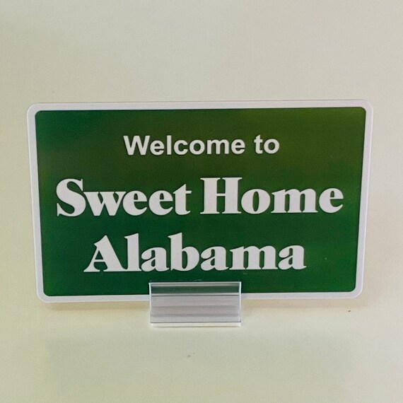 Welcome To Alabama Sign