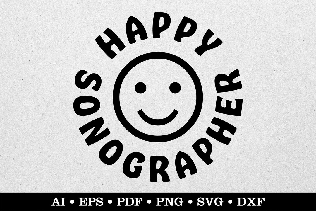 Happy Sonographer, Ultrasound Svg, Sonographer Svg, Ultrasound Tech Svg ...