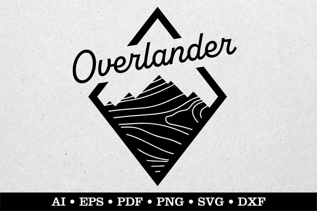 Overlander Svg, Overlanding Svg, Mountain Svg, Camping Svg, Outdoors ...