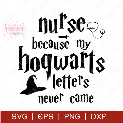 Nurse Because My Letter Never Came SVG Cut File Digital - Etsy