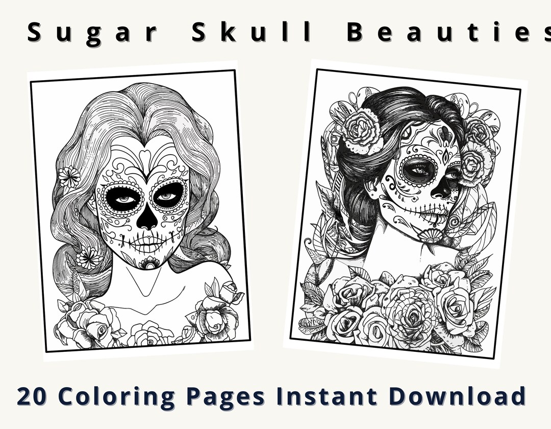 20 Sugar Skull Beauties Coloring Pages | Adult Coloring Book Download ...