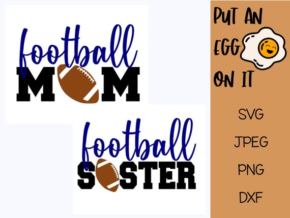 Football Mom/sister PNG DXF SVG File Football Shirt - Etsy