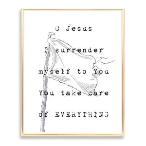 Surrender Novena Print | O Jesus, I Surrender Myself to You. You Take ...