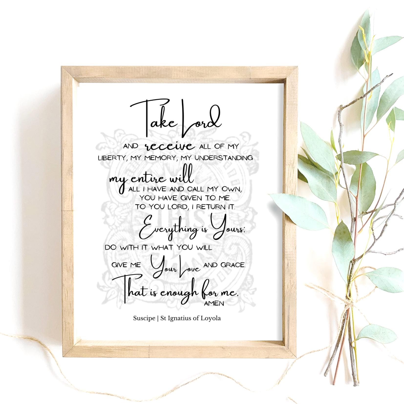 Suscipe Prayer Art Digital Download | St Ignatius of Loyola Quote ...