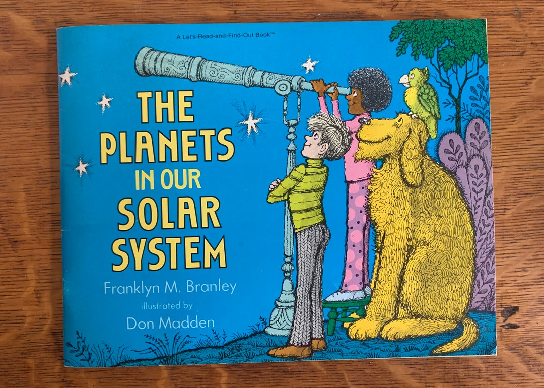 The Planets in Our Solar System Franklyn M. Branley Illustrated by Don ...