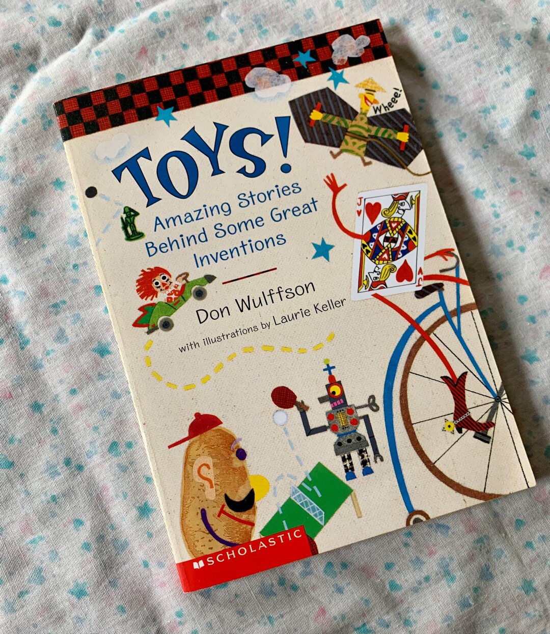 Vintage Toys! Amazing Stories Behind Some Great Inventions Don Wulffson ...