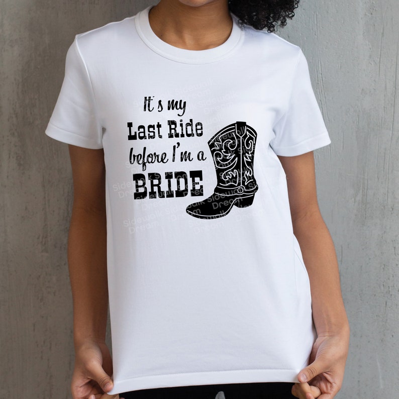 Cowboy Bride Svg Cowgirl Bride Svg Last Ride Svg Last - Etsy