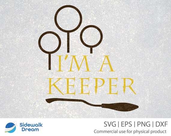 I'm a Keeper Svg I'm a Keeper Quote Keeper Svg | Etsy