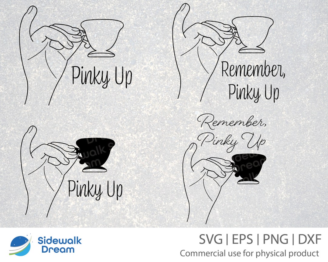 Pinky up Svg Remember, Pinky up Svg Proper Etiquette Svg Tea Party Svg Pinky Teacup Svg Proper ...