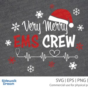 EMS Christmas Svg Ems Christmas Crew Svg Emt Christmas Svg Emt ...