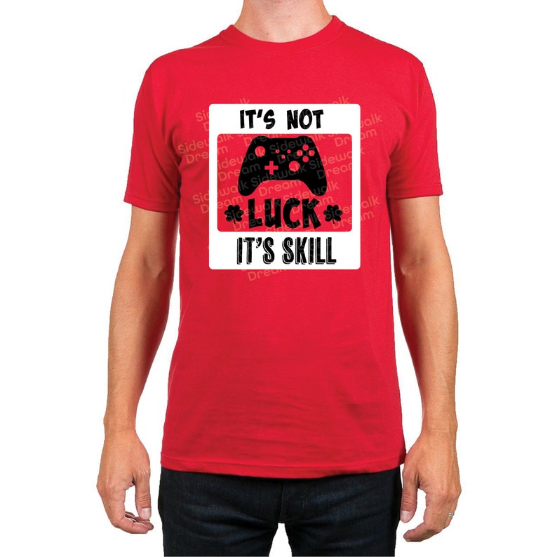 It's Not Luck It's Skill Svg Video Game Svg St | Etsy