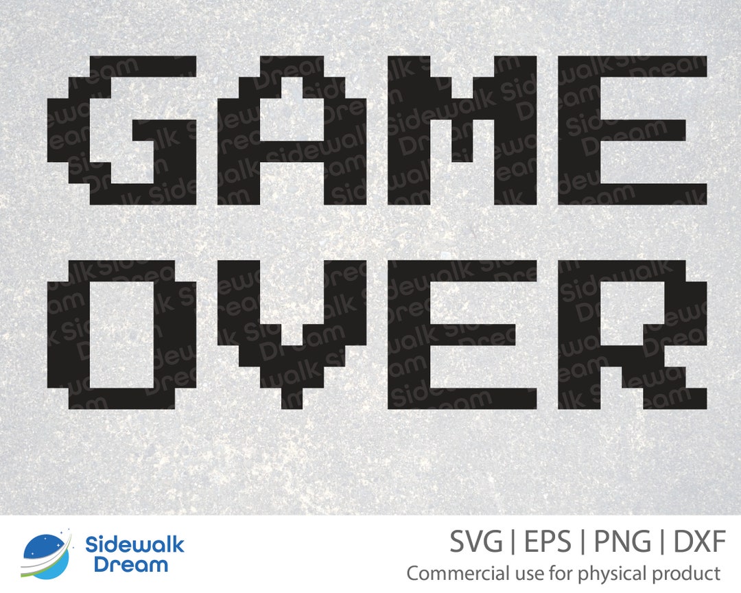 Game Over Svg Gaming Svg Gamer Svg Video Game Svg Arcade Svg Video Game ...