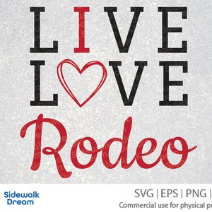 Live Love Rodeo Svg Rodeo Svg cowboy Svg Love Cowboy Svg Love Rodeo Svg ...