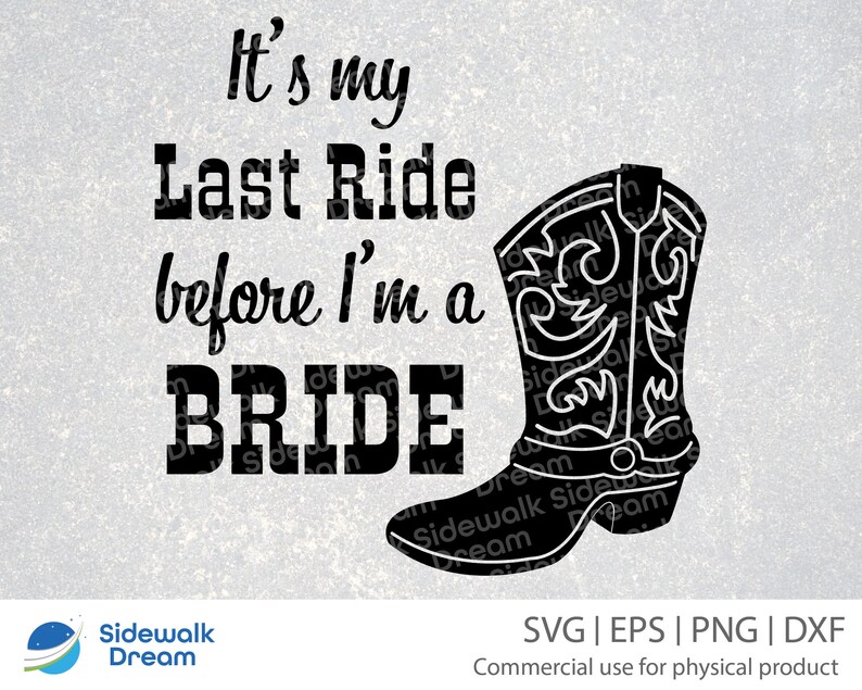 Cowboy Bride Svg Cowgirl Bride Svg Last Ride Svg Last - Etsy