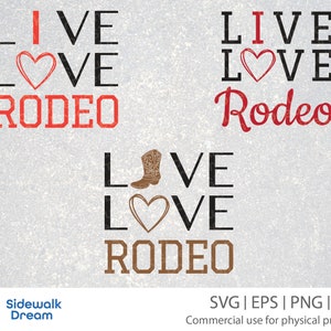 Live Love Rodeo Svg Rodeo Svg cowboy Svg Love Cowboy Svg Love Rodeo Svg ...