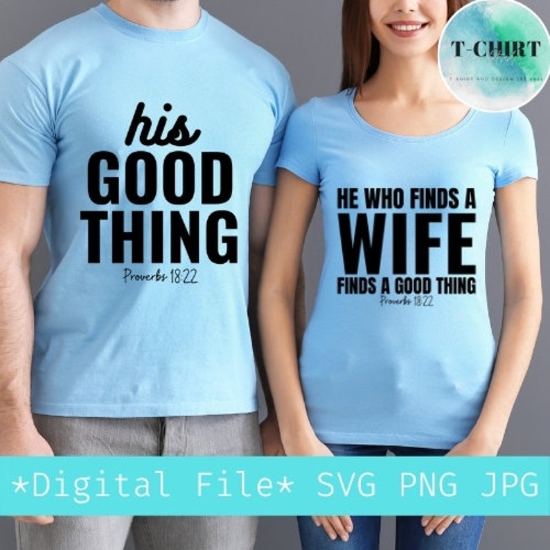 He Who Finds a Wife Finds a Good Thing Svg,his Good Thing Svg,proverbs ...