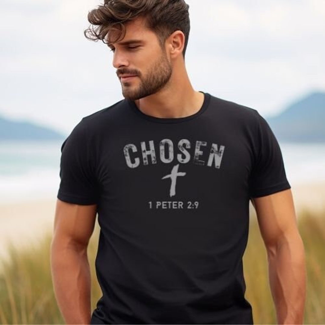 Chosen Christian Unisex Shirt, 1 Peter 2:9, Christian Apparel, Bible ...